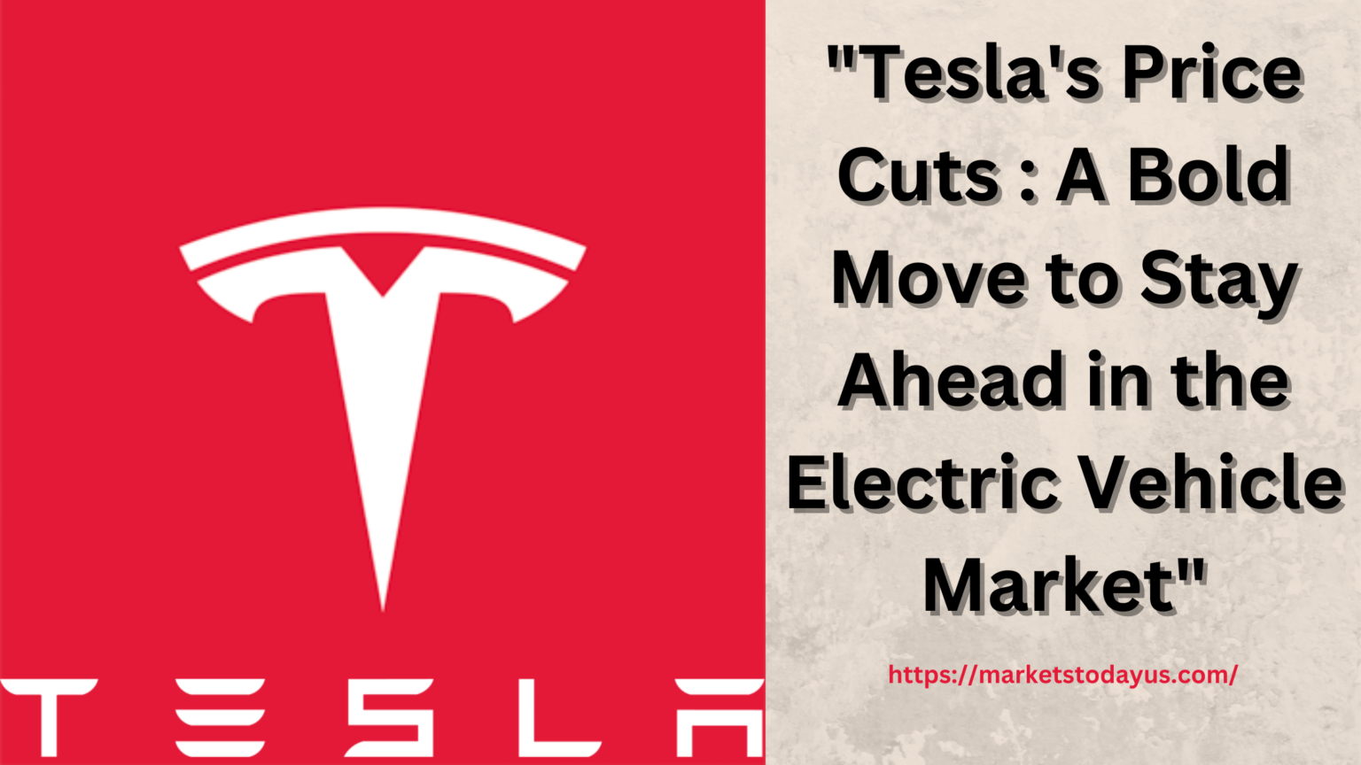 "Tesla's Price Cuts: A Bold Move to Stay Ahead in the Electric Vehicle ...