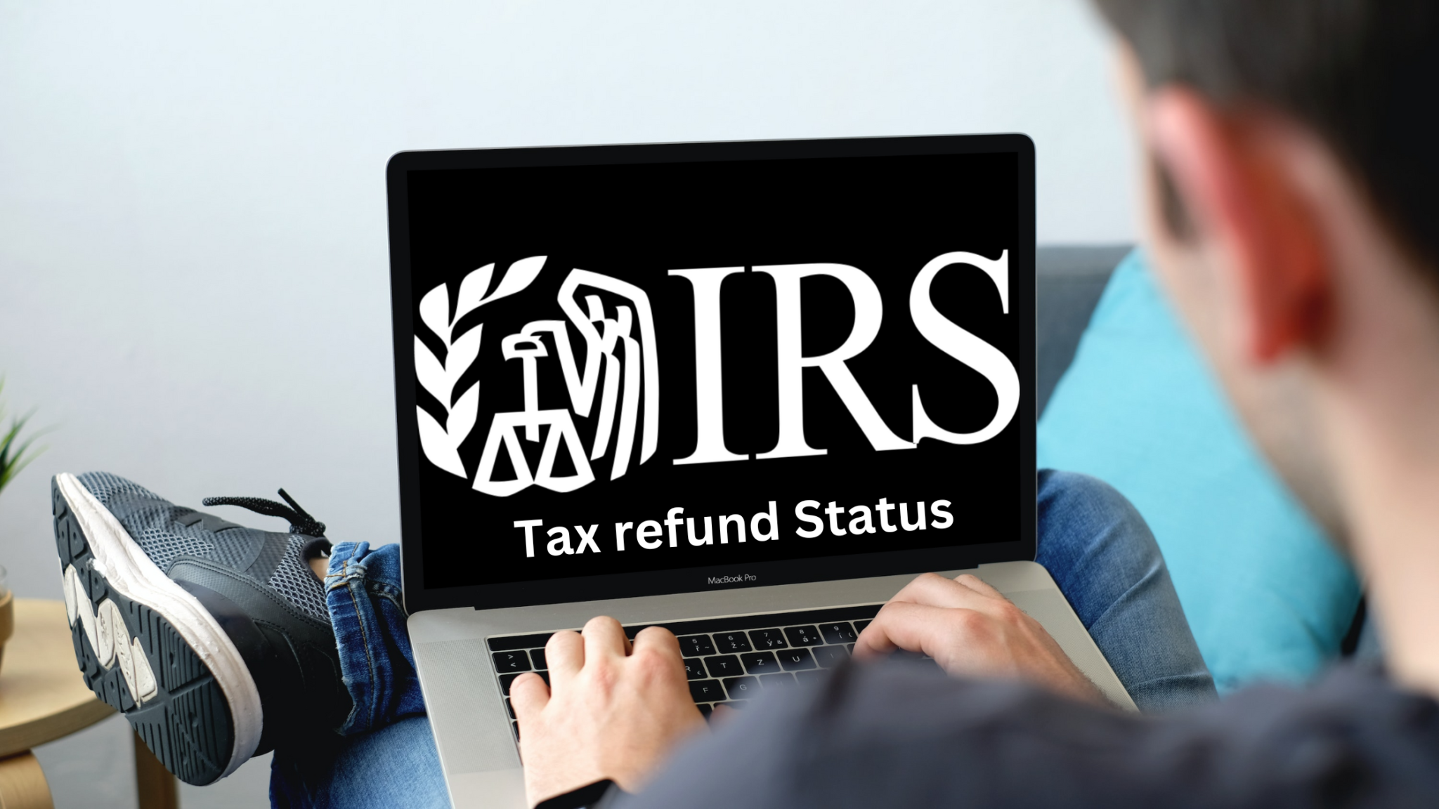 IRS tax refund status 2023 How you can get early Refund. - Markets Today US
