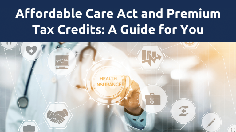 Guide to Affordable Care Act and Premium Tax Credits - Markets Today US